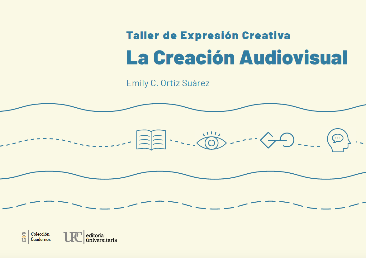 Taller de expresión creativa: la creación audiovisual – Editorial ...